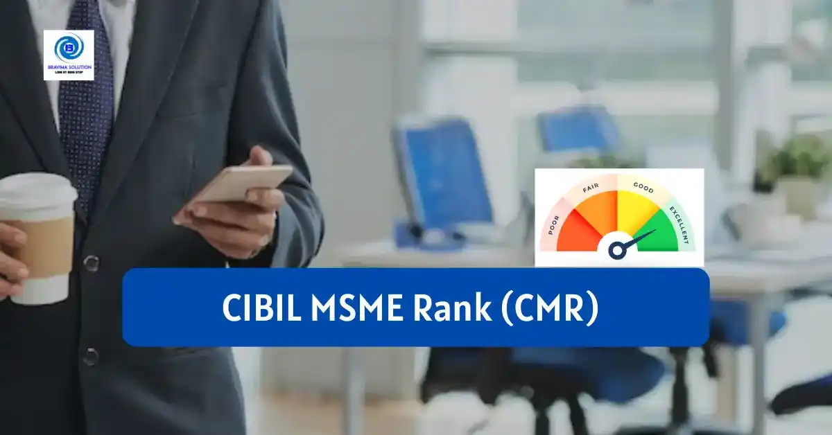 CIBIL MSME Rank – How to Improve CMR for Better Credit Access