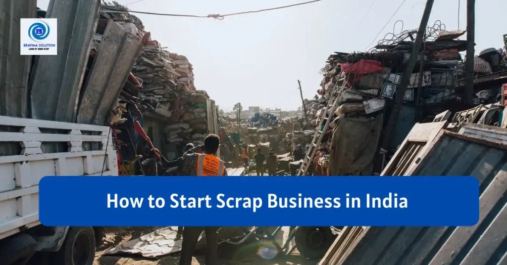 How to Start Scrap Business in India | Bravima Solution Pvt Ltd