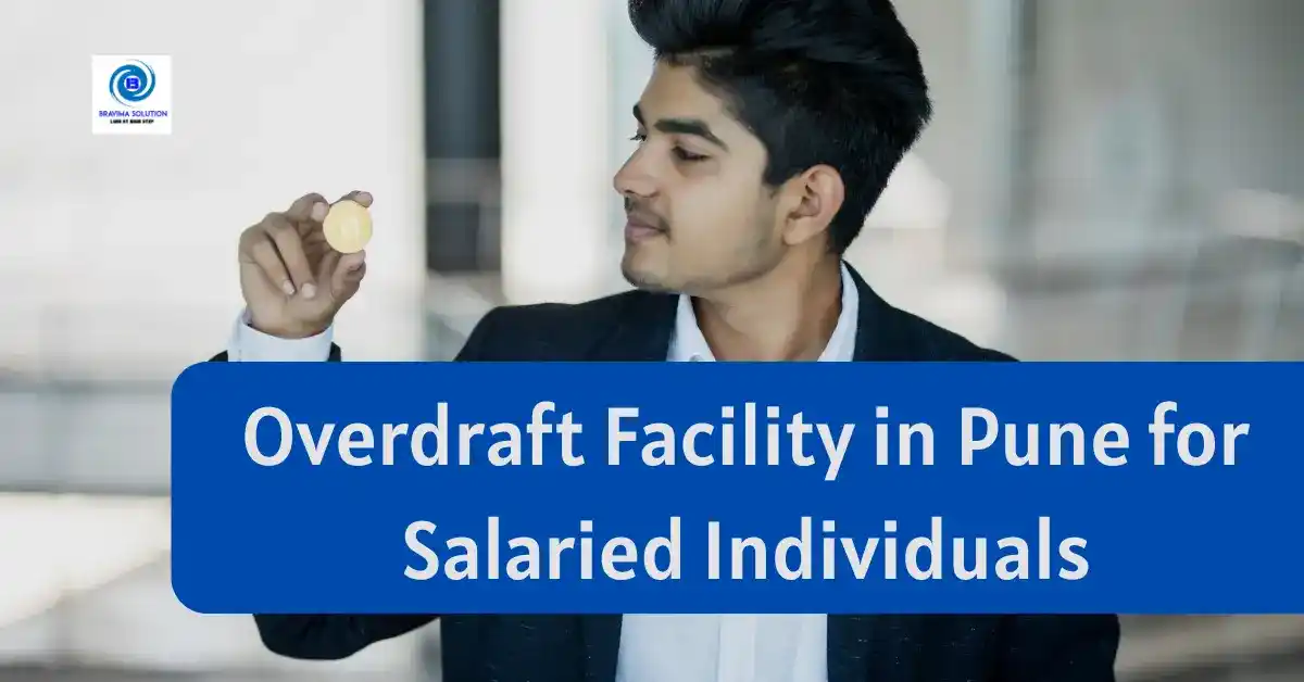 Best Overdraft Facility in Pune for Salaried | Tata, Bajaj | Bravima ...